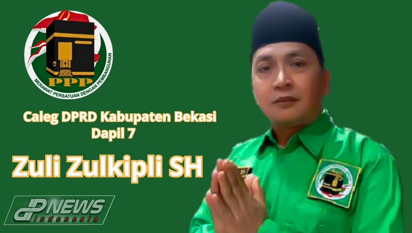 Zuli Zulkipli SH Caleg DPRD Kabupaten Bekasi dapil 7 partai PPP Nomor ...